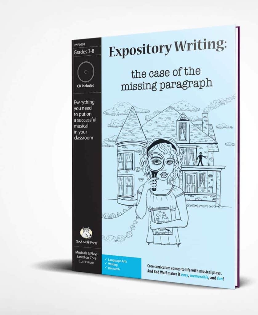 Musical Play: “Expository Writing: Case of the Missing Paragraph” – Bad ...