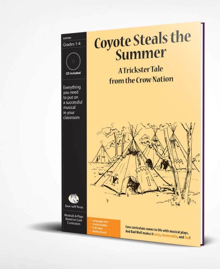 Musical Play: “Coyote Steals the Summer” – Bad Wolf Press