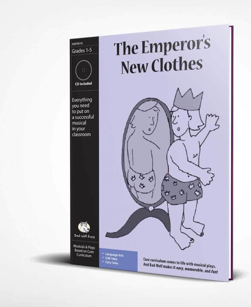 Musical Play: “The Emperor’s New Clothes” – Bad Wolf Press
