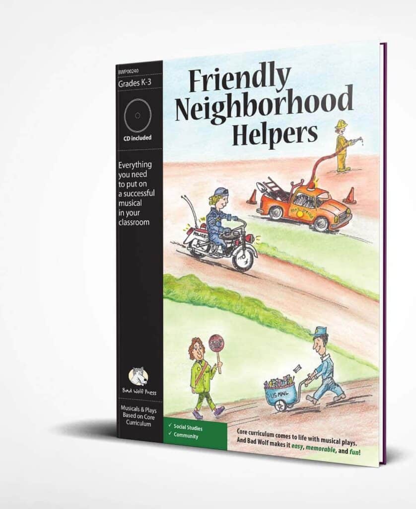Musical Play: “Friendly Neighborhood Helpers” – Bad Wolf Press