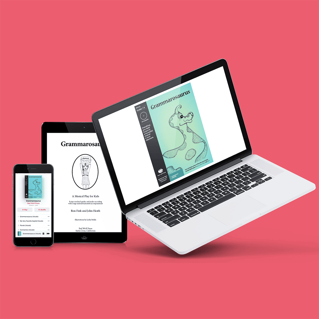 Musical Play: “Grammarosaurus” – Bad Wolf Press