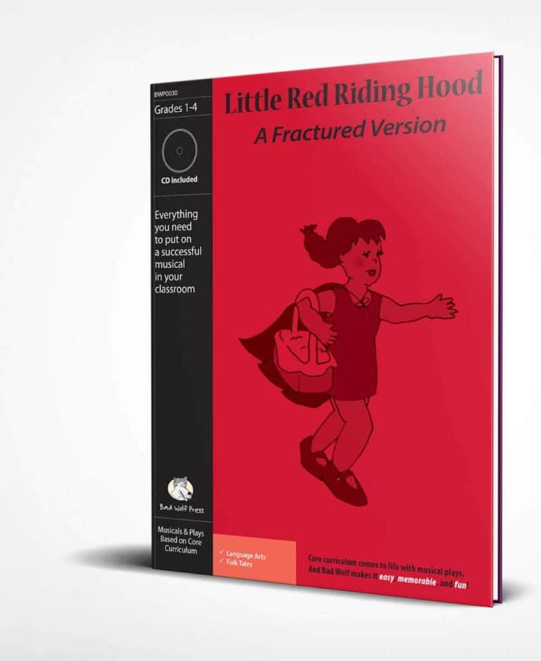 Musical Play: “Little Red Riding Hood” – Bad Wolf Press