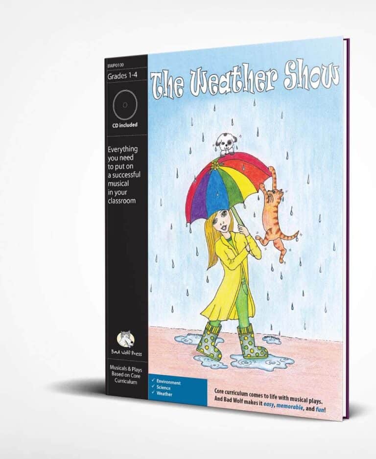 Musical Play: “The Weather Show” – Bad Wolf Press