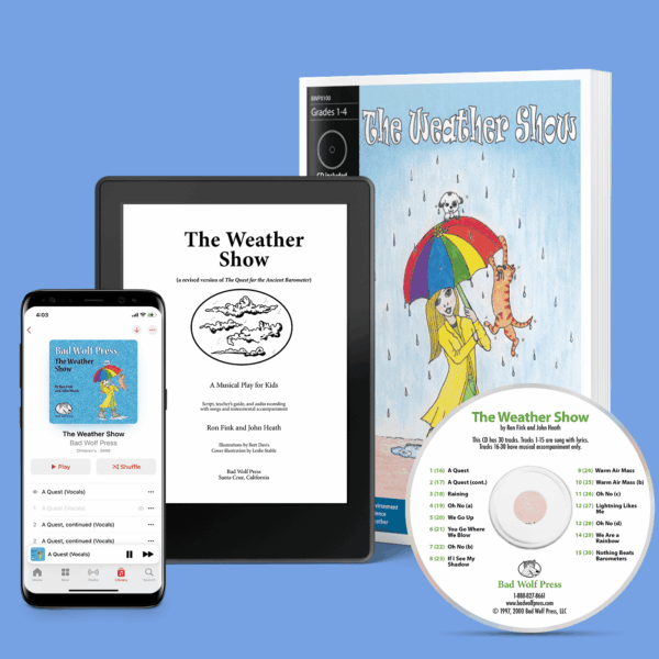 Musical Play: “The Weather Show” – Bad Wolf Press